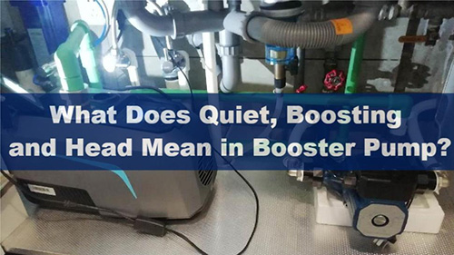 Pumping Up Your Knowledge: What Does Quiet, Boosting and Pump Head Mean ...