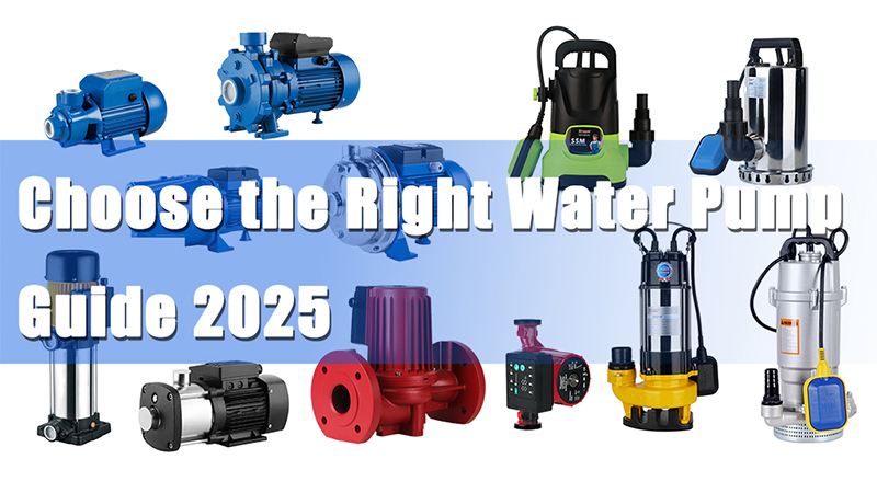 How to Choose the Right Water Pump for Your Home: A Complete Guide（2025 ...